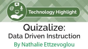 Quizalize: Data Driven Instruction - The FLTMAG